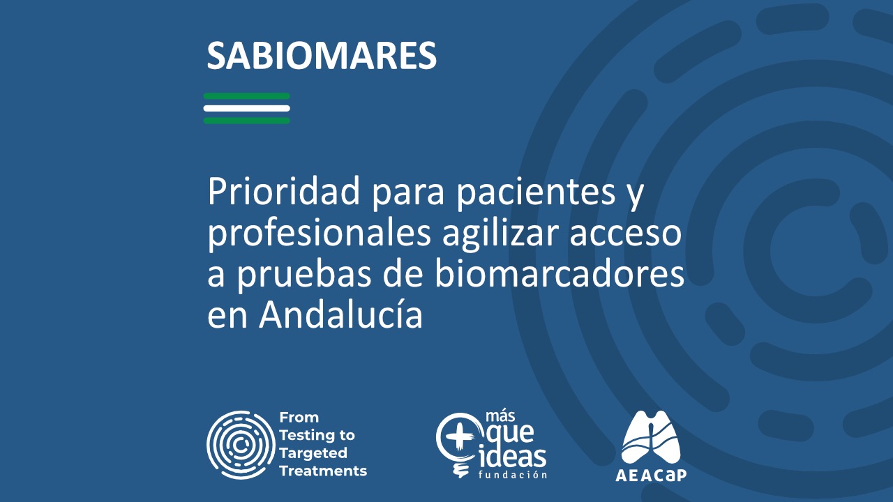 ACCESO A LAS PRUEBAS DE BIOMARCADORES para las personas con cáncer: una prioridad en Andalucía ...